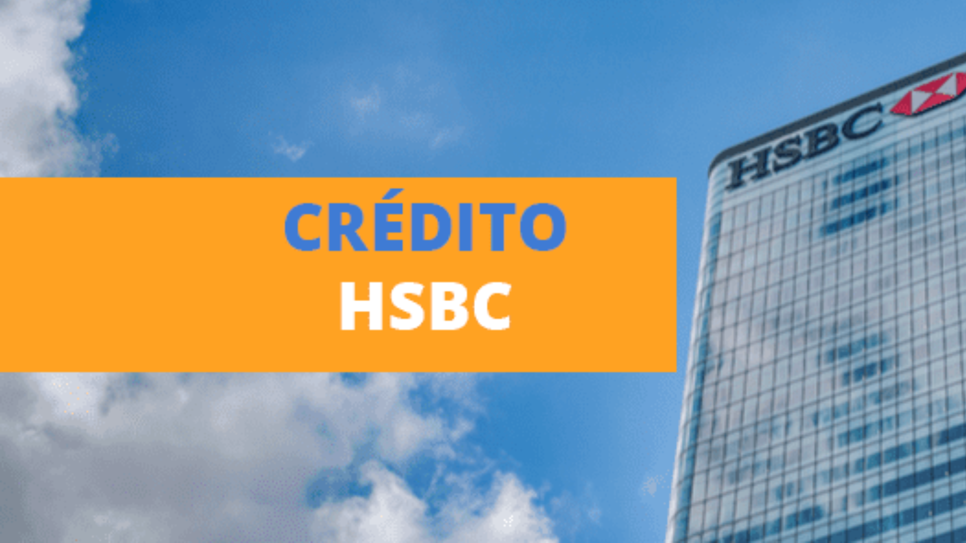HSBC en México: Una Guía para Solicitar Crédito - Préstamo Urgente